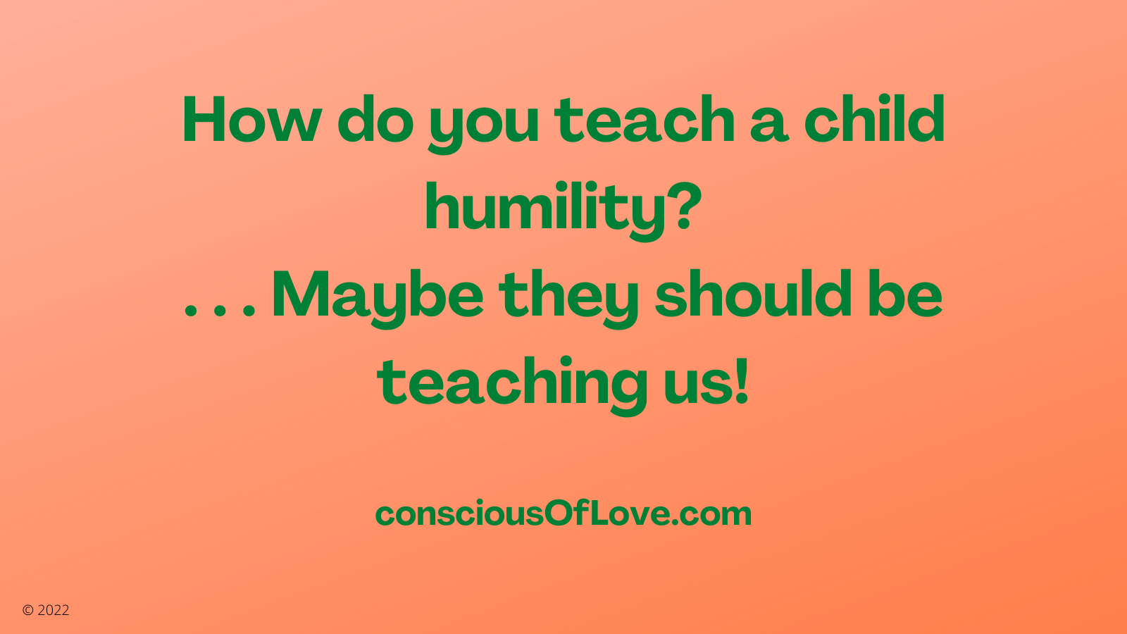 How to teach Children Humility